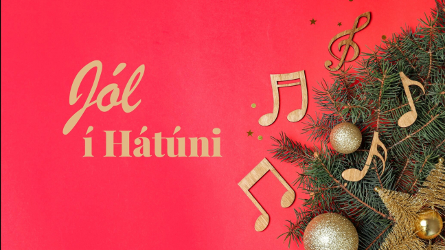Jól í Hátúni | Kringvarp Føroya