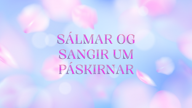Sálmar og sangir um páskirnar | Kringvarp Føroya